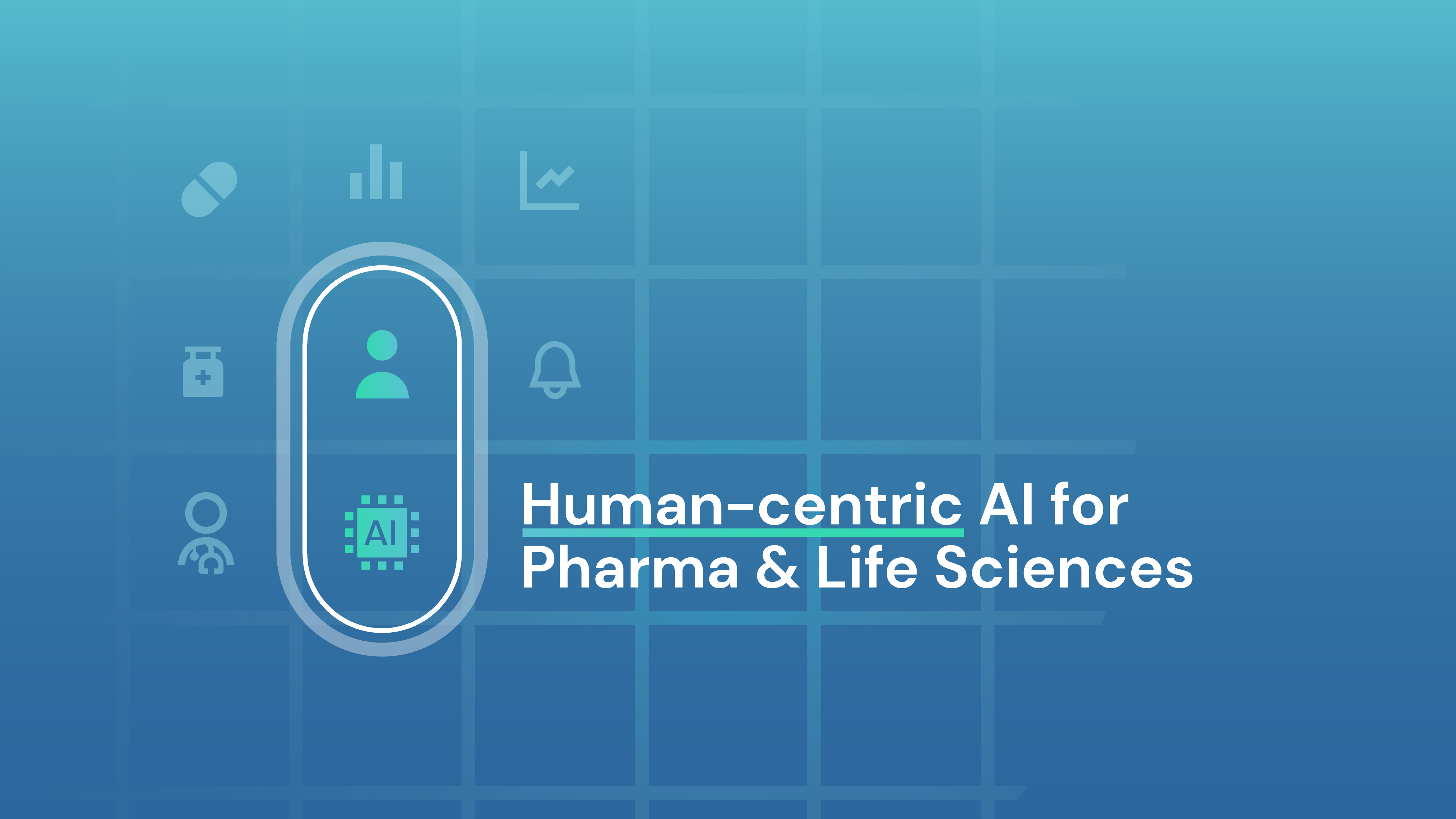 Human-Centric AI-approach in Pharma and Life… • Trueblue S.p.a.